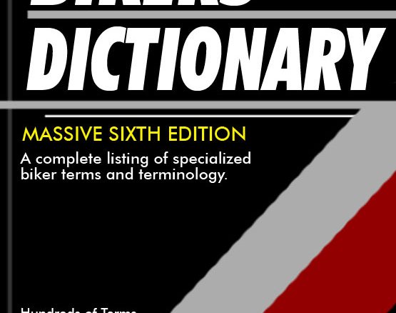 The Motorcycle Bikers Dictionary Index - Motorcycle terms, Biker ...