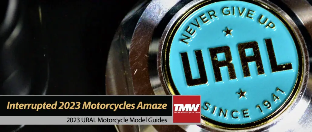 Interrupted 2023 Ural Motorcycles Amaze • Total Motorcycle