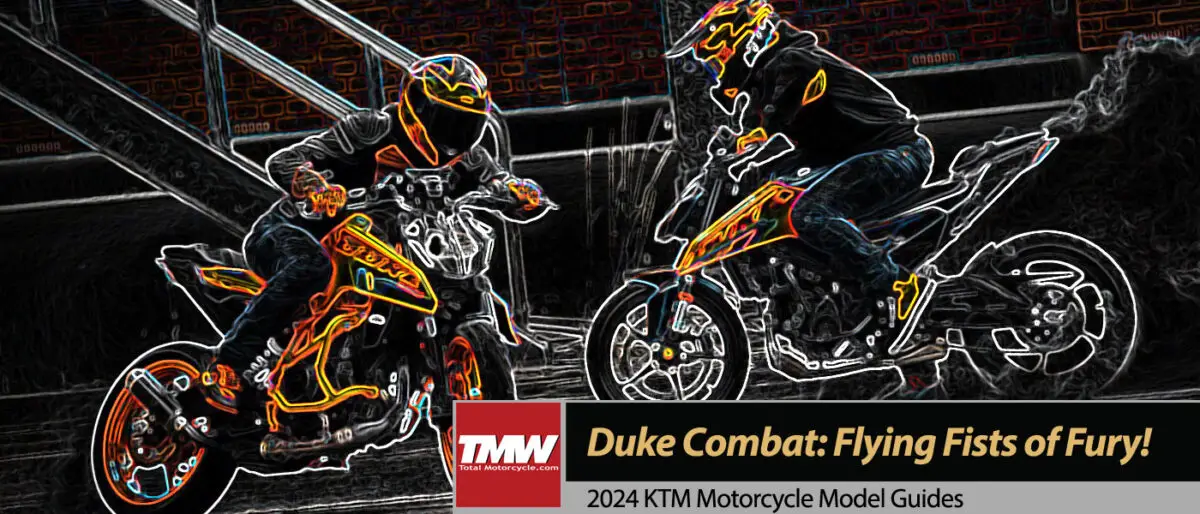 2024 KTM Duke Combat: Flying Fists of Fury! • Total Motorcycle